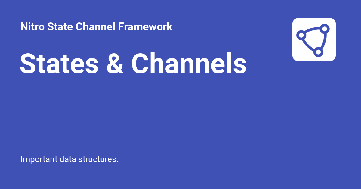 States & Channels - Nitro State Channel Framework